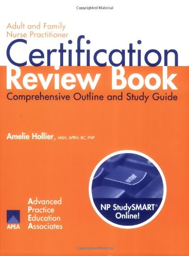 Adult And Family Nurse Practitioner Certification Review Book ...