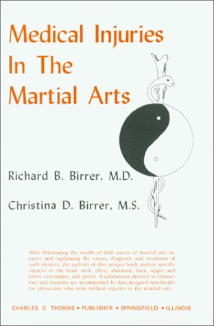 Medical Injuries in the Martial Arts: 9780398041342: Medicine & Health ...