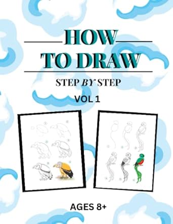 How To Draw: Simple Step-by-Step Drawing Projects:Beginner Drawing ...