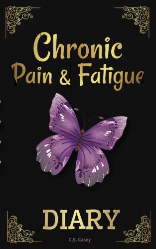 Amazon.com: Chronic Pain & Fatigue Diary: 9780994213754: Casey, C S: Books