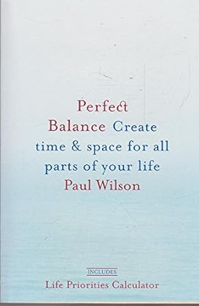 Amazon.com: Perfect Balance: Create Time and Space for All Parts of ...