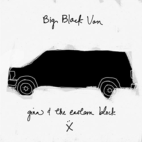 Big Black Van [Explicit] by Gina And The Eastern Block on Amazon Music ...