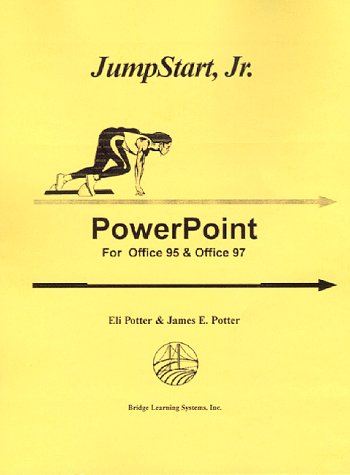 JumpStart Jr. PowerPoint: Potter, James E., Potter, Eli: 9781885587534 ...