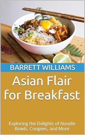 Asian Flair for Breakfast: Exploring the Delights of Noodle Bowls ...