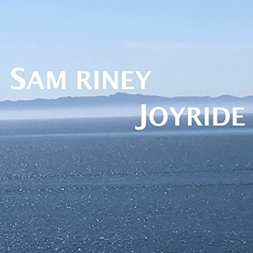 Amazon.com: Joyride : Sam Riney: Digital Music
