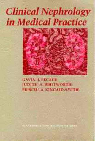 Clinical Nephrology in Medical Practice (Essentials Ser): 9780632031672 ...