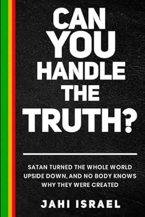 Can You Handle The Truth?: Israel, Jahi: 9798894093918: Amazon.com: Books
