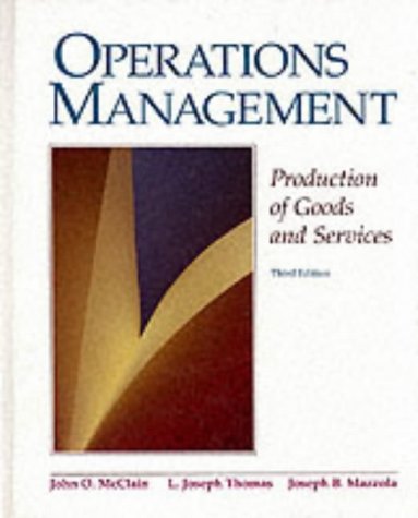 Operations Management: Production of Goods and Services: McClain, John ...