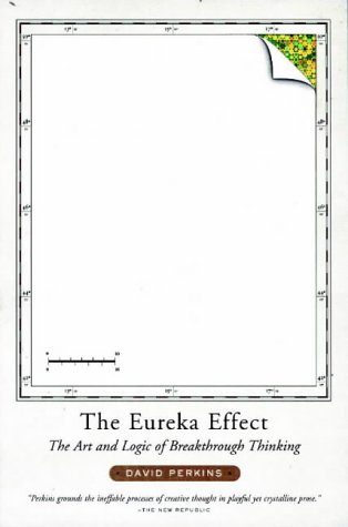 The Eureka Effect: The Art and Logic of Breakthrough Thinking: Amazon ...
