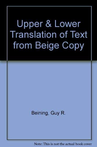 Upper & Lower Translation of Text from Beige Copy: Beining, Guy R ...