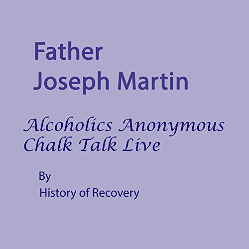 Amazon.com: Father Joseph Martin: A Talk About the 12 Steps of ...