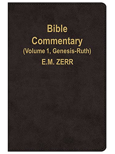Bible Commentary: E. M. Zerr: Amazon.com: Books
