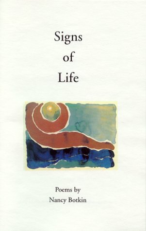 Signs of Life: Botkin, Nancy: 9781929123056: Amazon.com: Books