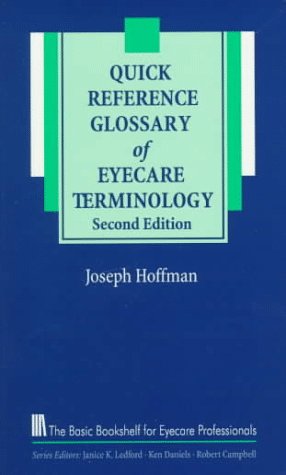 Buy Quick Reference Glossary of Eye Care Terminology (The Basic ...