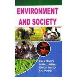 Environment and Society: Amazon.co.uk: 9788131305027: Books