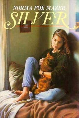 Silver: Mazer, Norma Fox: 9780688068653: Amazon.com: Books