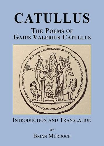 Catullus: The poems of Gaius Valerius Catullus: Amazon.co.uk: Catullus ...