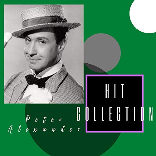 Hit Collection de Peter Alexander en Amazon Music Unlimited
