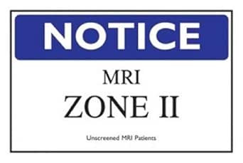 Colortrieve MRI Radiation Safety Sign - Notice MRI Zone II - 10" x 14 ...