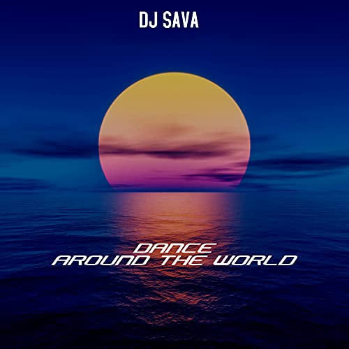 Dance Around The World de Dj Sava en Amazon Music Unlimited
