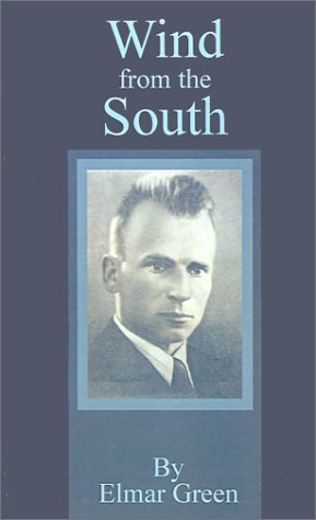 Amazon.com: Wind from the South: 9781589634367: Green, Elmar: Books