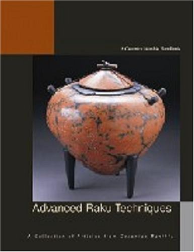 Advanced Raku Techniques: A Collection of Materials from The American ...