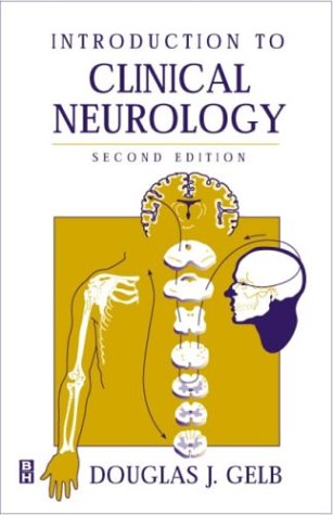 Introduction to Clinical Neurology: 9780750672023: Medicine & Health ...
