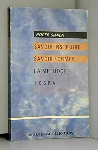 Savoir instruire, savoir former/methode sosra : Amazon.co.uk: Books
