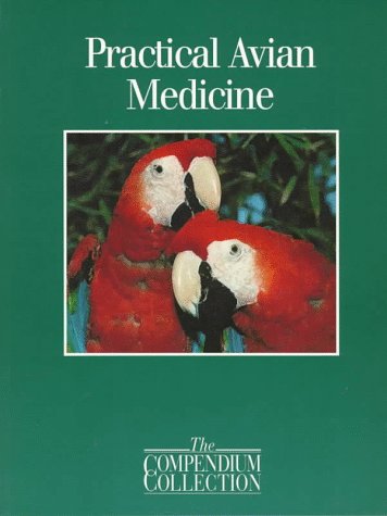 Practical Avian Medicine: Hoefer, Heidi L.: 9781884254345: Amazon.com ...