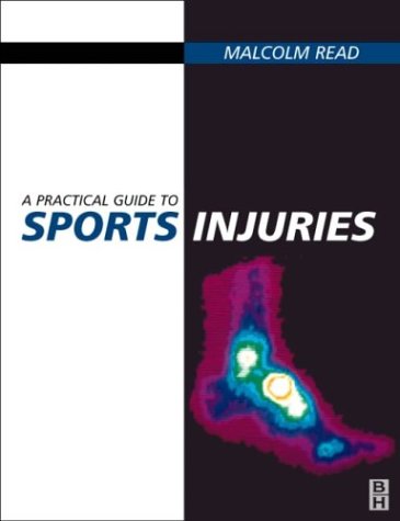 Practical Guide to Sports Injuries: 9780750632515: Medicine & Health ...