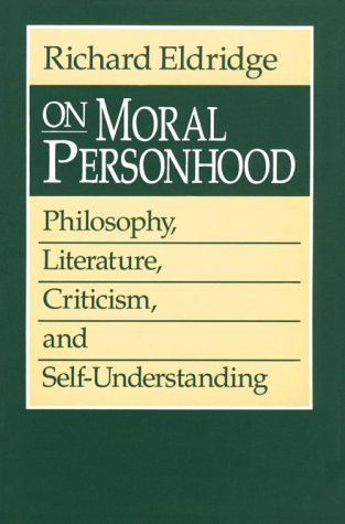 Amazon.com: On Moral Personhood: Philosophy, Literature, Criticism, and ...