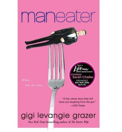 [ Maneater [ MANEATER ] By Grazer, Gigi Levangie ( Author )Jun-22-2004 ...