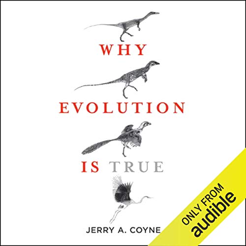 Why Evolution Is True (Audible Audio Edition): Jerry A. Coyne, Victor ...