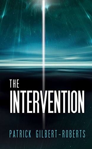 Amazon.com: The Intervention eBook : Gilbert-Roberts, Patrick: Kindle Store