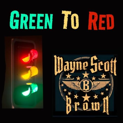 Amazon MusicでWayne Scott BrownのGREEN TO REDを再生する