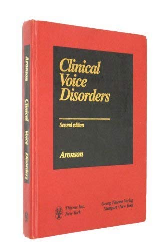 Clinical Voice Disorders: An Interdisciplinary Approach : Aronson ...