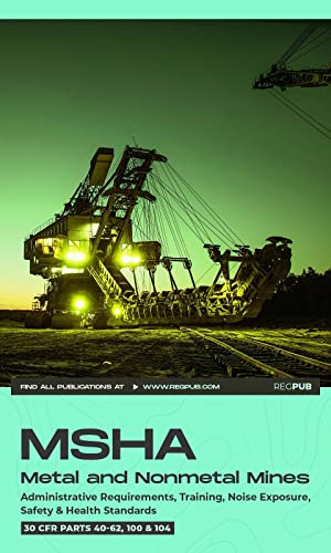 Amazon.com: MSHA Standards for Metal and Nonmetal Mines [2022 Edition ...