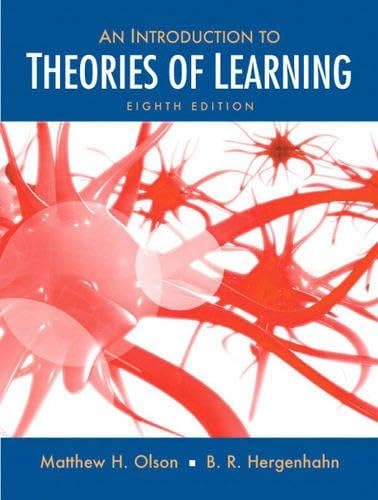 Introduction to the Theories of Learning (8th Edition): Olson, Matthew ...