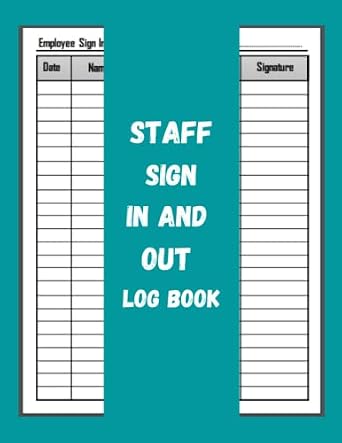 Amazon.com: Staff Sign in And out log Book: Employee time sheet log ...