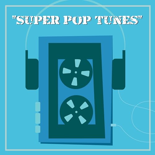 Amazon MusicでVARIOUS ARTISTSのSuper Pop Tunesを再生する