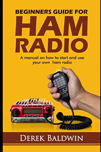 Amazon.com: BEGINNERS GUIDE FOR HAM RADIO: A Manual On How To Start And ...