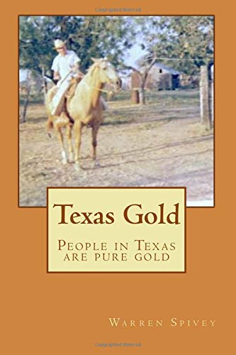 Amazon.com: Texas Gold: People in Texas are pure gold: 9781722082505 ...