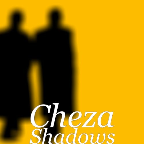 Play Shadows by Cheza on Amazon Music Unlimited