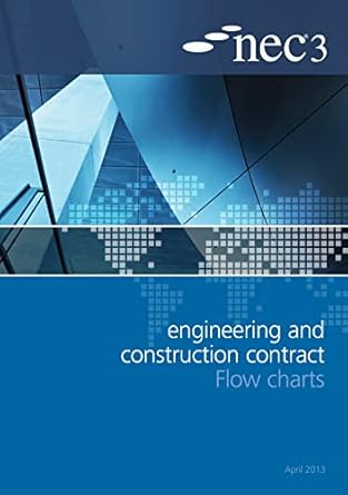 NEC3 Engineering and Construction Contract Flow Charts: NEC ...