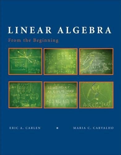 Linear Algebra for a Calculus Curriculum: Carlen, Eric, Loss, Michael ...