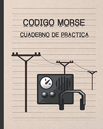 CODIGO MORSE: CUADERNO DE PRÁCTICA | 100 PÁGINAS DE DISEÑO ESPECIAL ...
