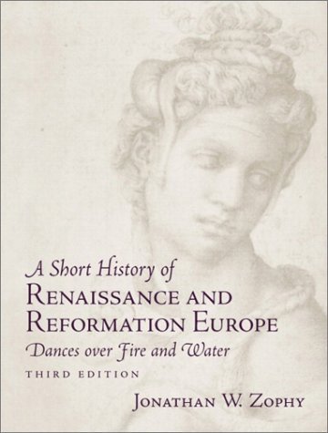 Amazon.com: A Short History of Renaissance and Reformation Europe ...