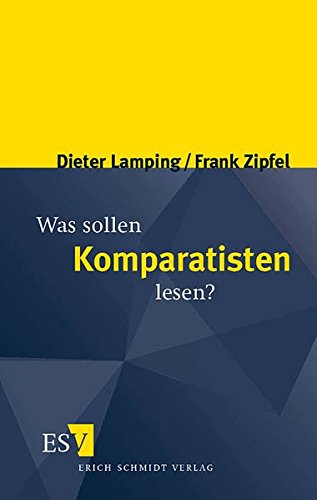 Was sollen Komparatisten lesen? : Lamping, Dieter, Zipfel, Frank ...