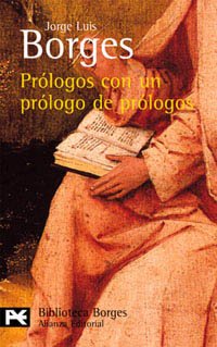 Prólogos con un prólogo de prólogos: Jorge Luis Borges, Borges, Jorge ...