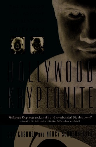 Hollywood Kryptonite, the Bulldog, the Lady, and the Death of Superman ...